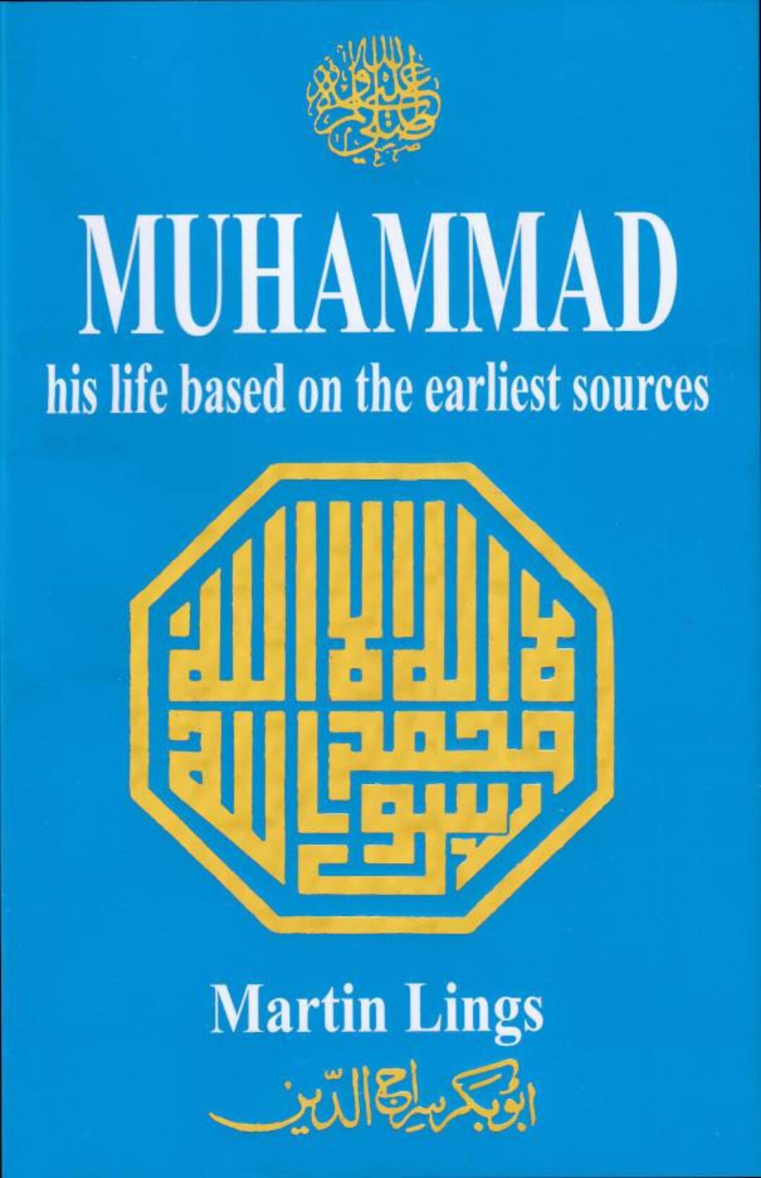 Muhammad: His Life Based on Earliest Sources' Insightful Read for ...