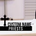 Custom Priests Desk Name Plate, Priests Metal Nameplate for Desk ...