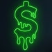 Dripping Money Dollar Neon Light, Money Dollar Neon Sign, Money Dollar ...
