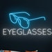 Eyeglasses Neon Sign, Eyewear Neon Light, Eyeglasses Led Sign, Glasses ...