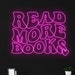 Custom Read More Books Neon Light, Personalized Quote Name Neon Sign ...