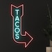 Custom Tacos Direction Arrow Right Neon Sign, Taco Arrow Led Sign ...