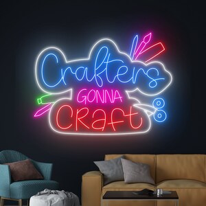 Crafting Neon Light, Crafters Gonna Craft Led Light, Craft Led Sign ...