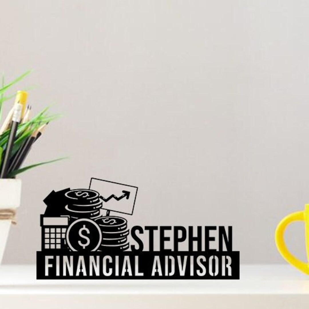 Custom Financial Advisor Desk Name Plate, Financial Advisor Metal ...