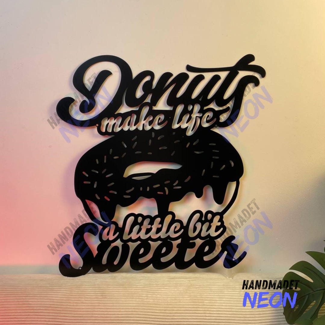 Personalized Donut Make Life A Little Bit Sweeter Metal Sign, Donut ...