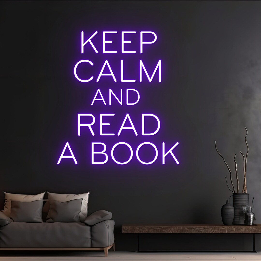 Custom Keep Calm and Read A Book Neon Sign, Custom Name LED Light ...