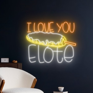 I Love You Elote Neon Sign, Elote Neon Light, Mexican Street Corn Led ...