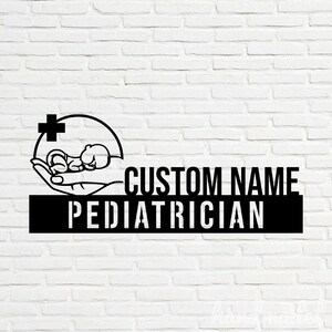 Custom Pediatrician Desk Name Plate, Pediatrician Metal Nameplate for ...