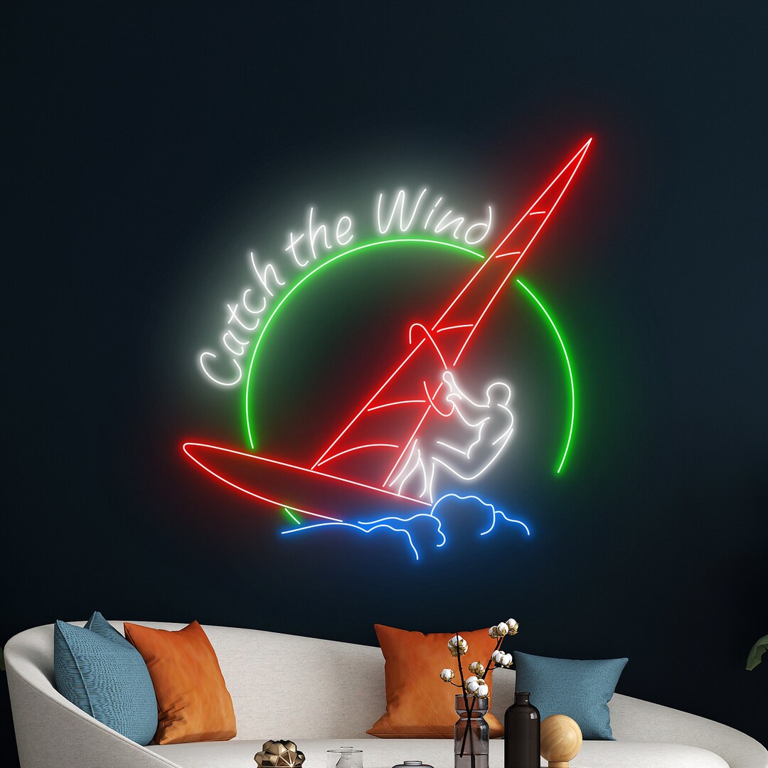 Catch the Wind Neon Sign, Windsurfing Led Sign, Windsurfing Man Neon ...