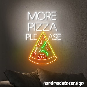 More Pizza Please Neon Sign, Custom Quote Led Sign, Pizza Neon Light ...