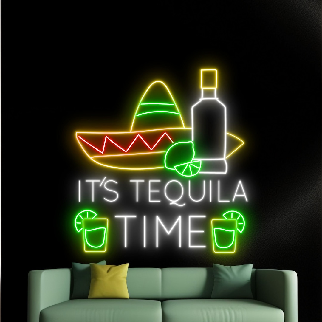 It's Tequila Time Led Sign, Custom Quote Tequila Neon Light, Tequila ...