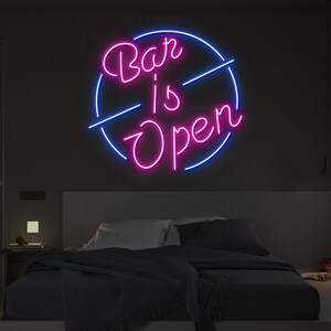 Bar is Open Neon Sign, Open Led Sign, Wall Decor, Bar Neon Sign, Custom ...