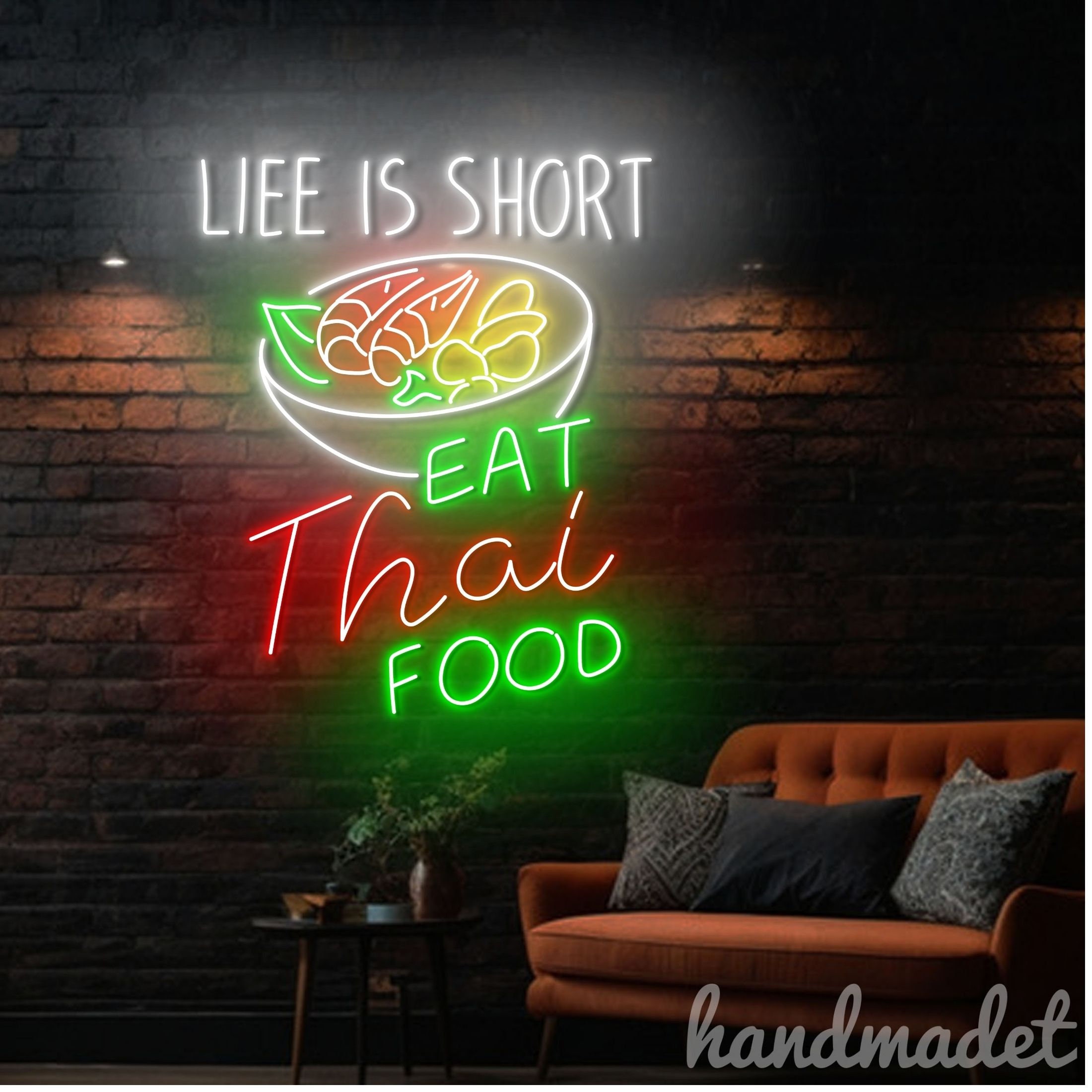 Life is Short Eat Thai Food Neon Wall Sign, Tom Yum Led Wall Light ...