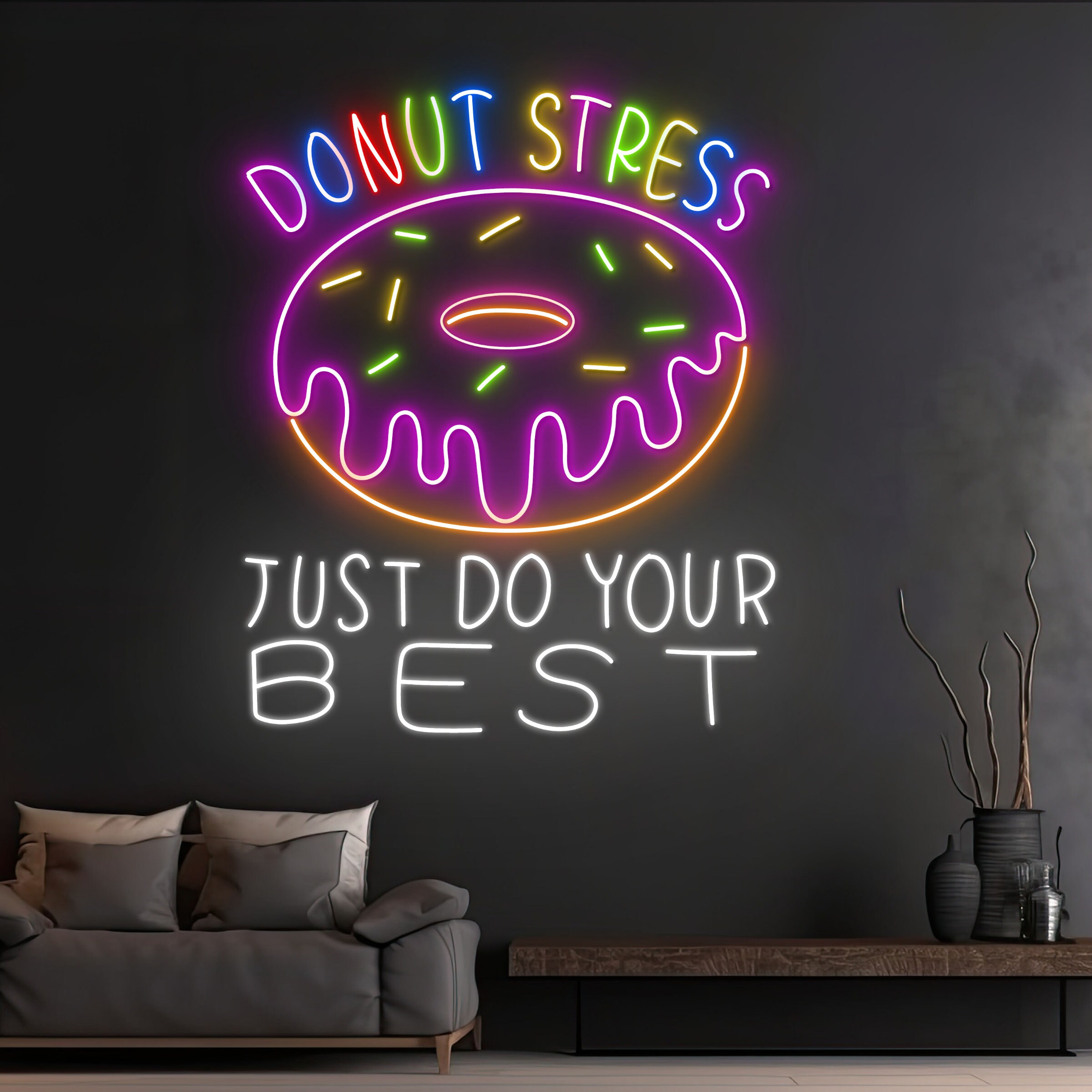 Custom Donut Stress Just Do Your Best Neon Light, Personalized Quote ...