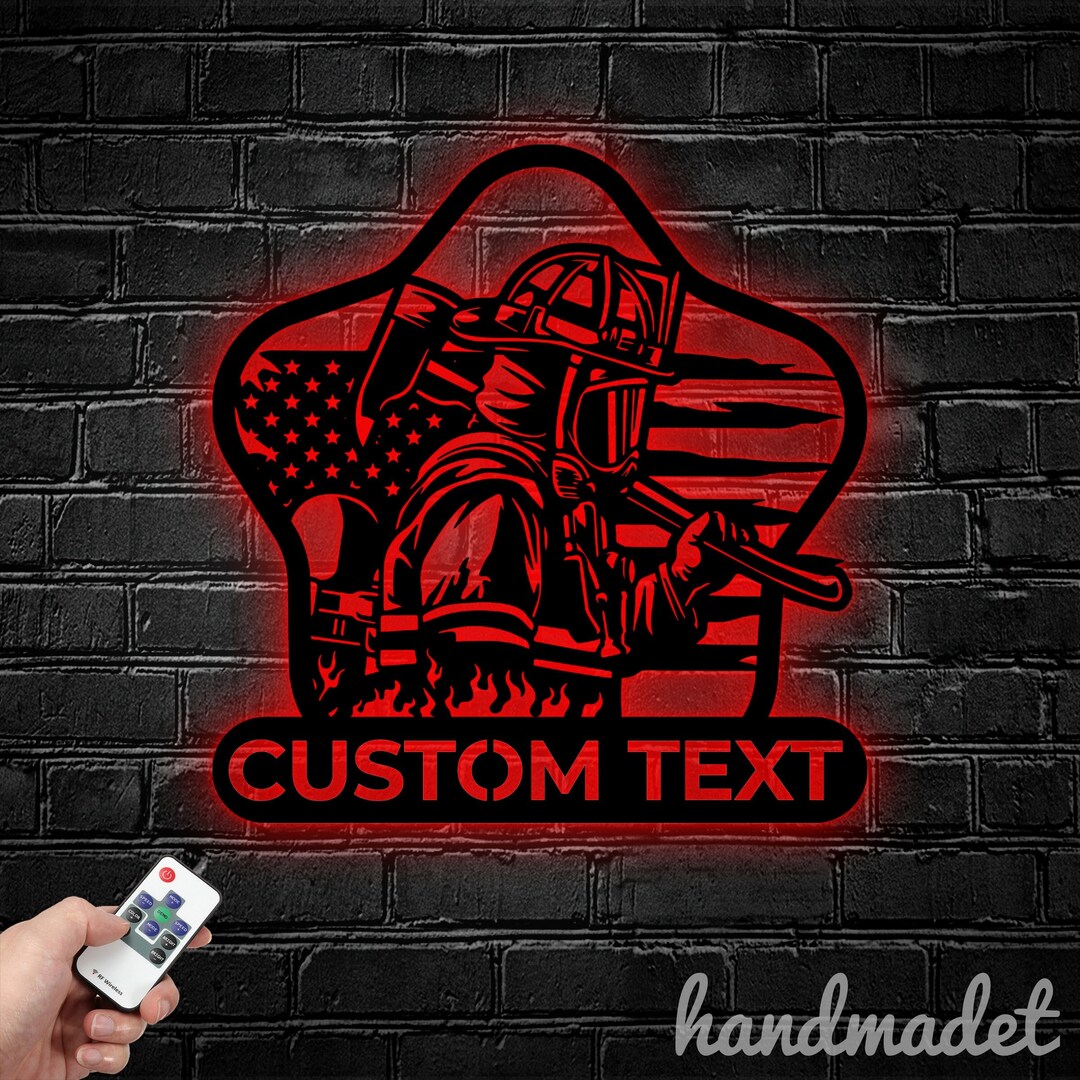 Custom Firefighter Metal Wall Art LED Light, Firefighter Metal Sign ...