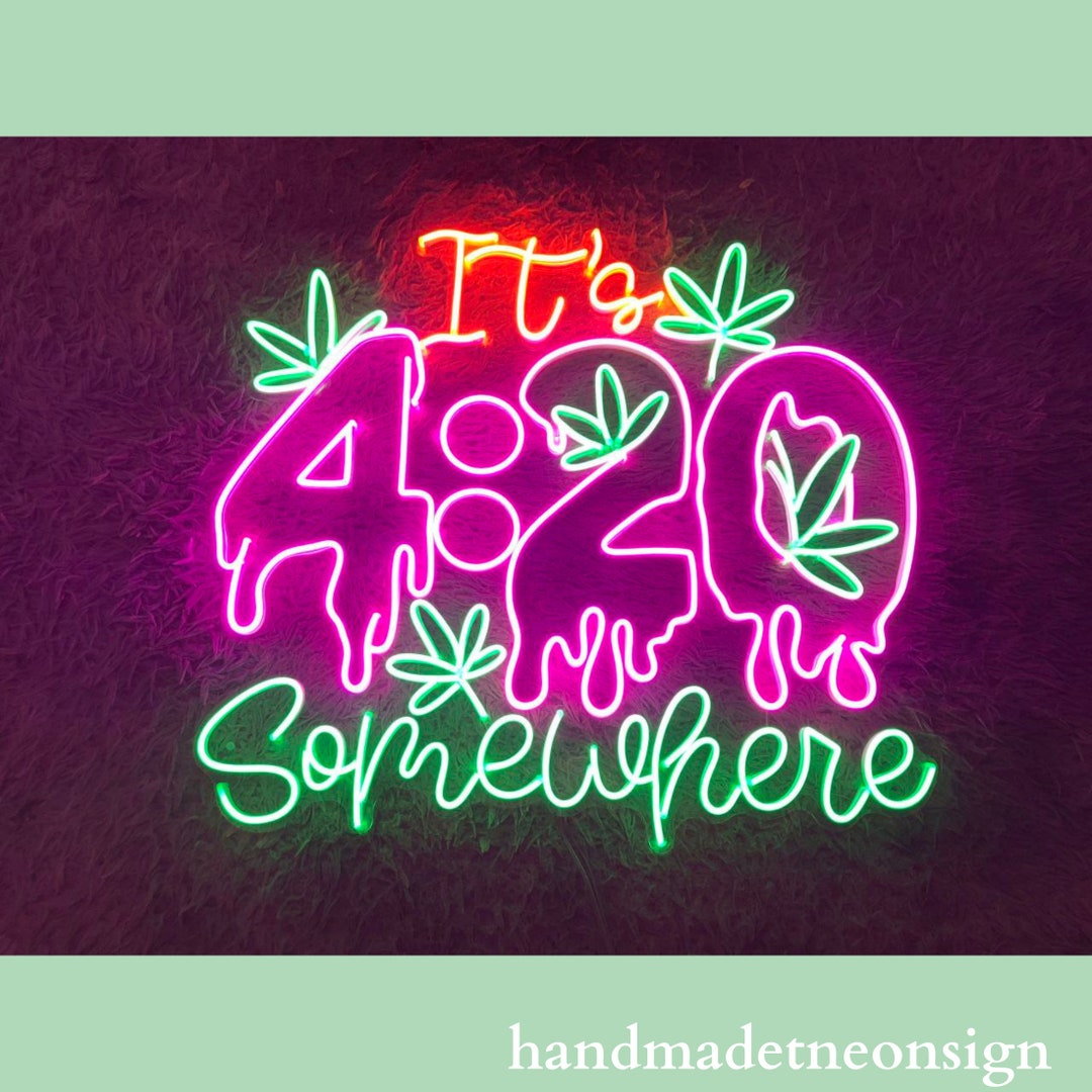 It's 4:20 Somewhere Led Sign, 420 Led Light, Weed Leaves Neon Sign ...
