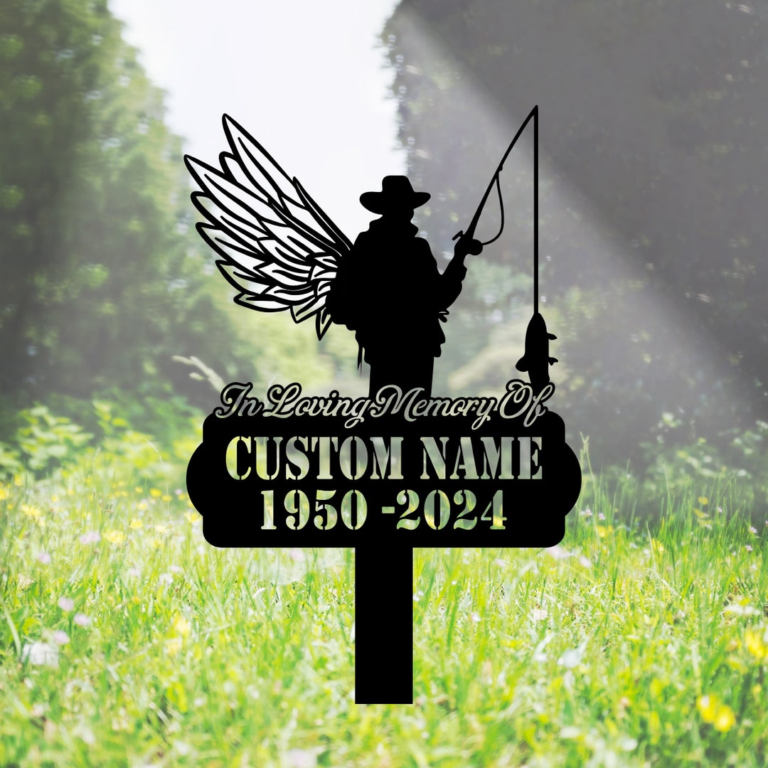 Custom Fisherman Memorial Stake, Fisher Stake Metal Sign, Personalized ...