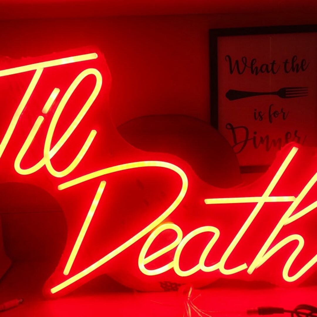 Till Death Led Sign, Till Death Neon Sign, Wall Decor, Bar Led Light ...
