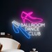 Ballroom Dance Club Neon Sign, Ballroom Neon Sign, Shoes Dance Led ...