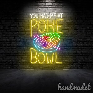 You Had Me at Poke Bowl Neon Wall Sign, Hawaiian Food Neon Light, Poke ...