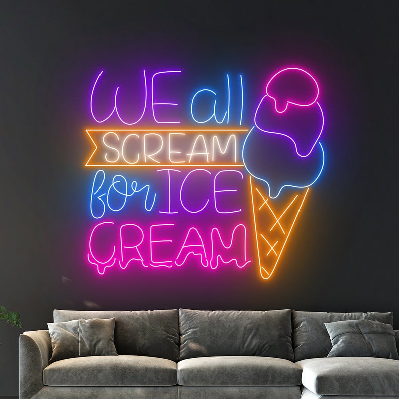 Custom We All Scream for Ice Cream Neon Sign, Melting Ice Cream Neon ...