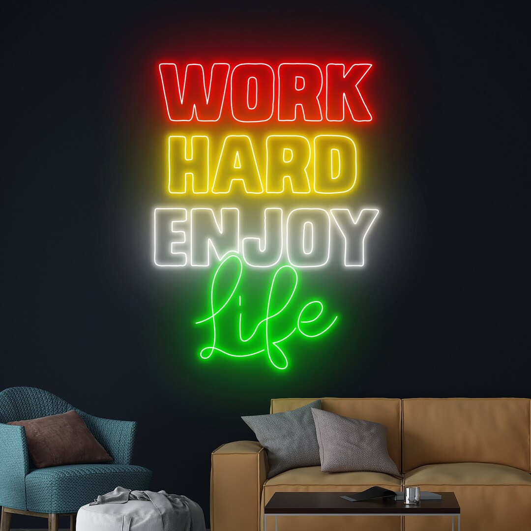 Work Hard Enjoy Life Neon Sign, Enjoy Life Neon Light, Work Hard Led ...