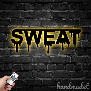 Custom Dripping Sweat Metal Sign Wall Art LED Light Personalized ...