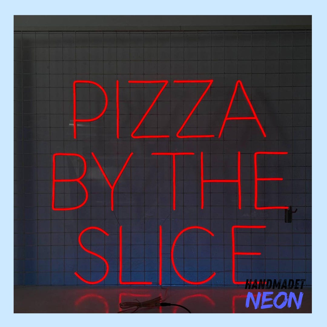 Pizza by the Slice Led Sign, Pizza by the Slice Neon Sign, Wall Decor ...