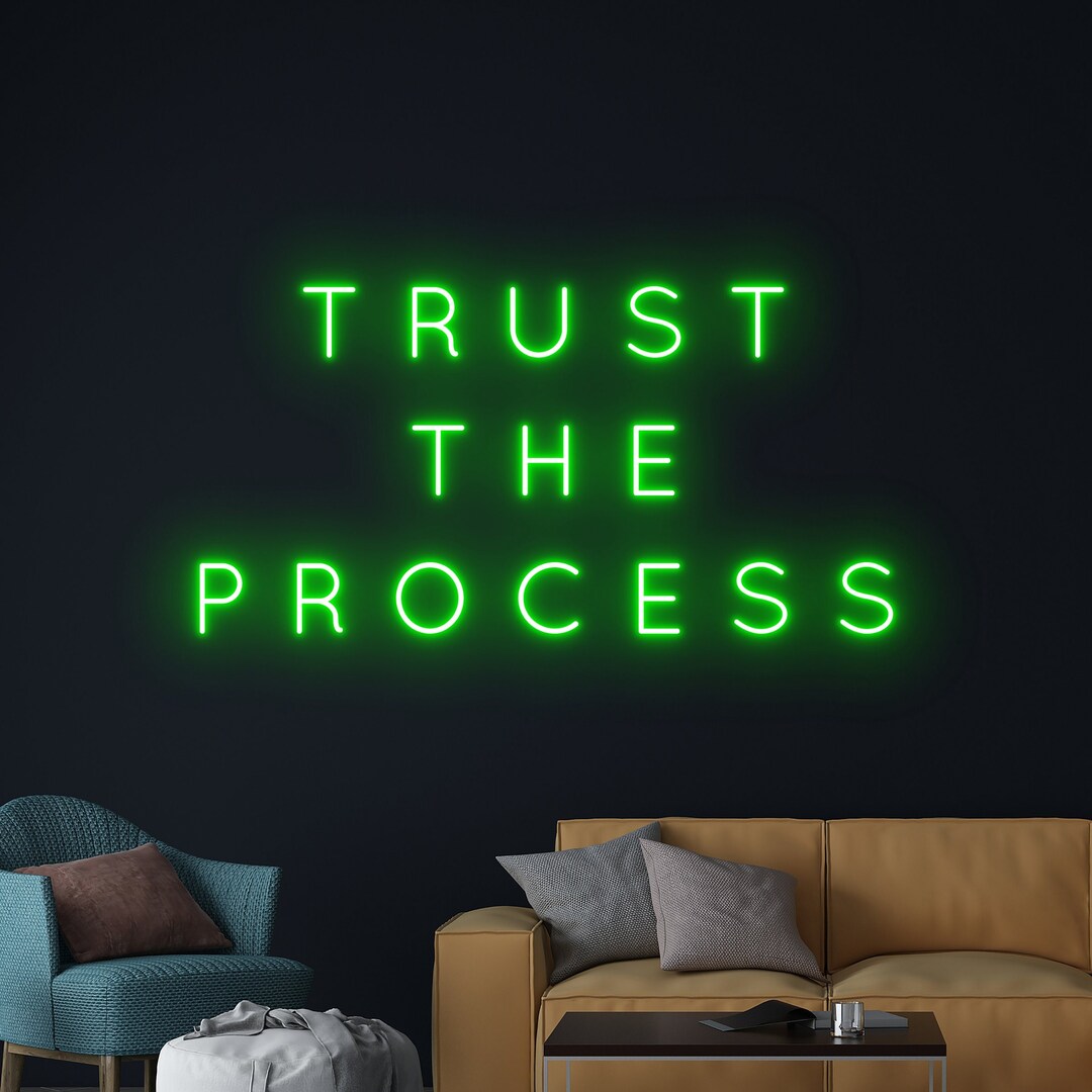 Trust the Process Neon Sign, Trust the Process Led Sign, Custom Quote ...