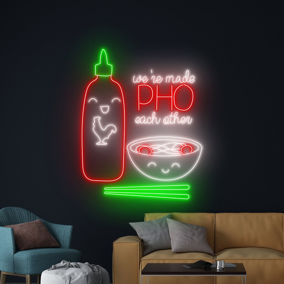 We're Made Pho Each Other Neon Sign, Pho Neon Light, Pho Led Light, Pho ...