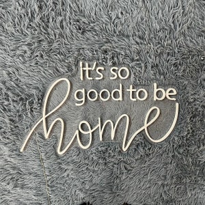 It's so Good to Be Home Led Sign, It's so Good to Be Home Led Sign ...
