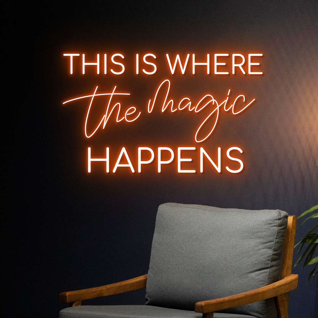 This is Where the Magic Happens Led Sign, Magic Neon Light, Custom Text ...