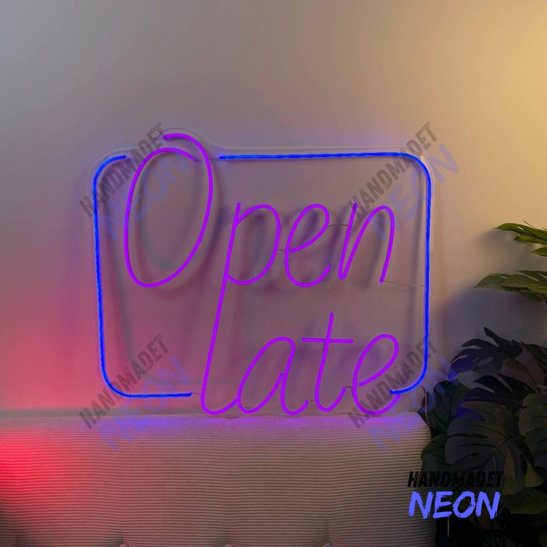 Open Late Neon Sign, Open Late Led Sign, Open Welcome Neon Light, Open ...
