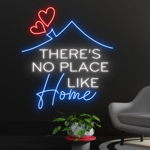 Custom There's No Place Like Home Neon Light, Personalized Home Love ...