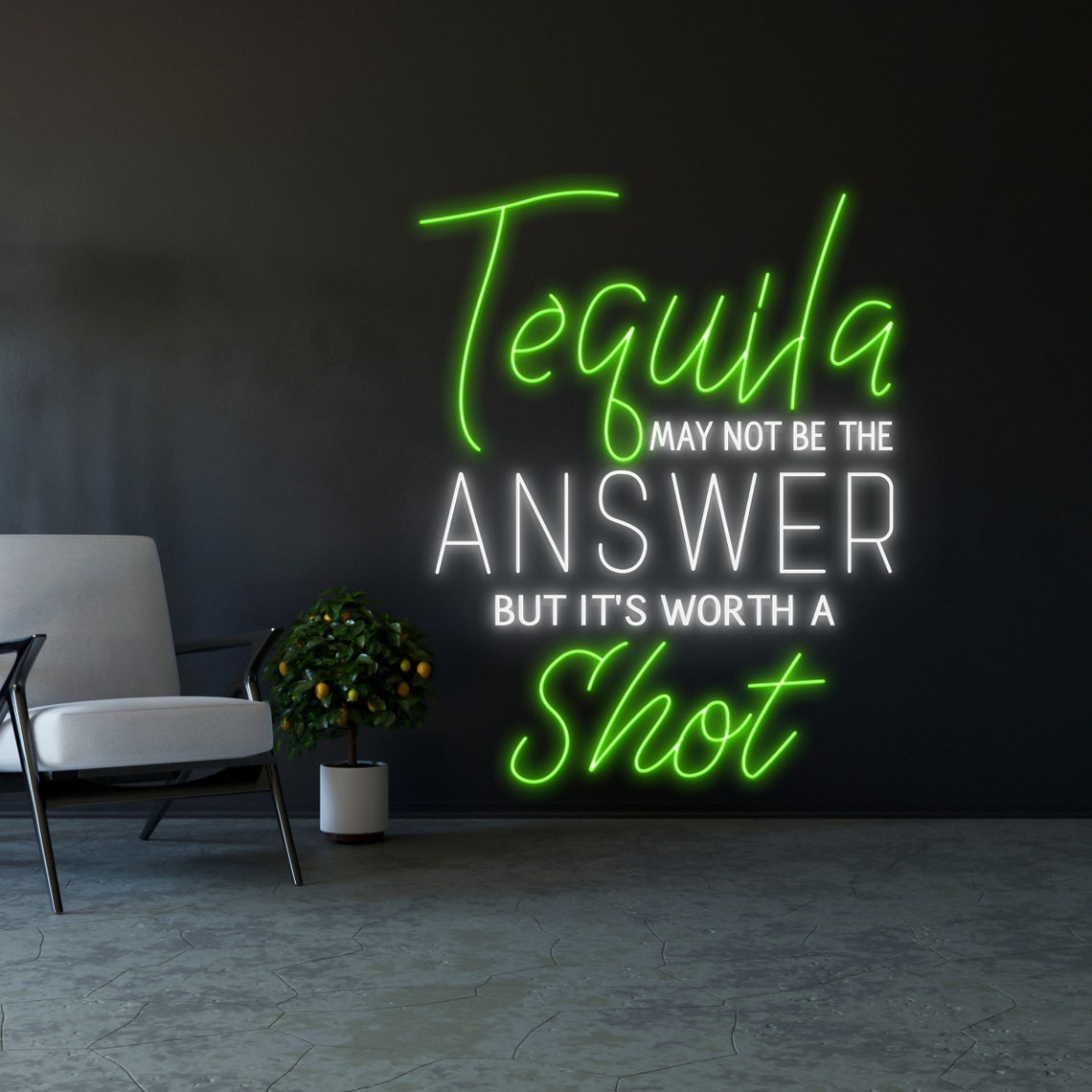 Tequila May Not Be the Answer but It's Worth A Shot Neon Sign, Tequila ...