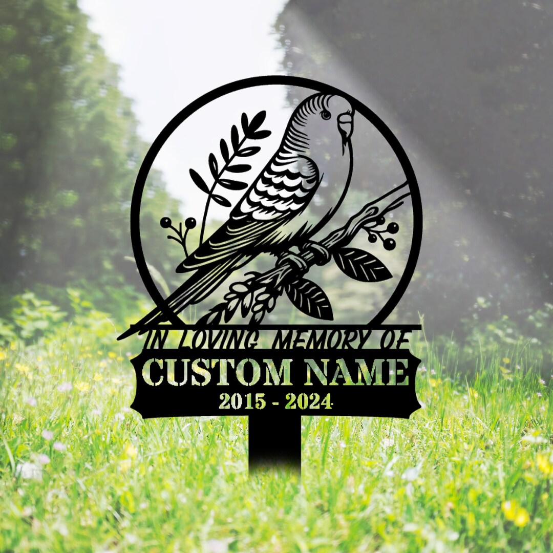 Custom Budgie Bird Memorial Stake, Pet Stake Metal Sign, Personalized ...