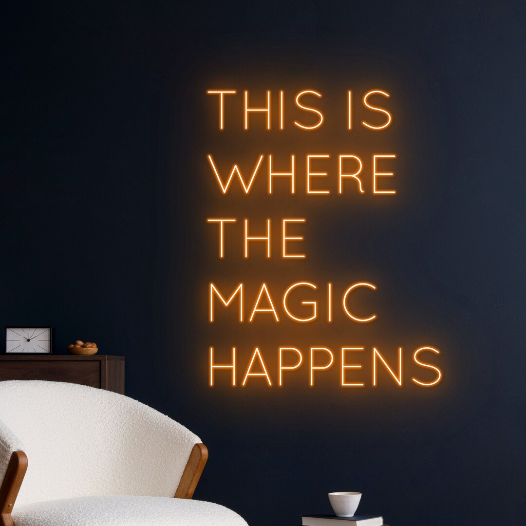 This is Where the Magic Happens Led Sign, This is Where the Magic ...