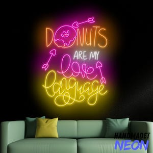Donuts Are My Love Language Neon Sign, Donut Shop Led Sign, Cake Neon ...