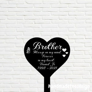 Custom Loss of Brother Memorial Stake, Brother Metal Stakes Sign ...