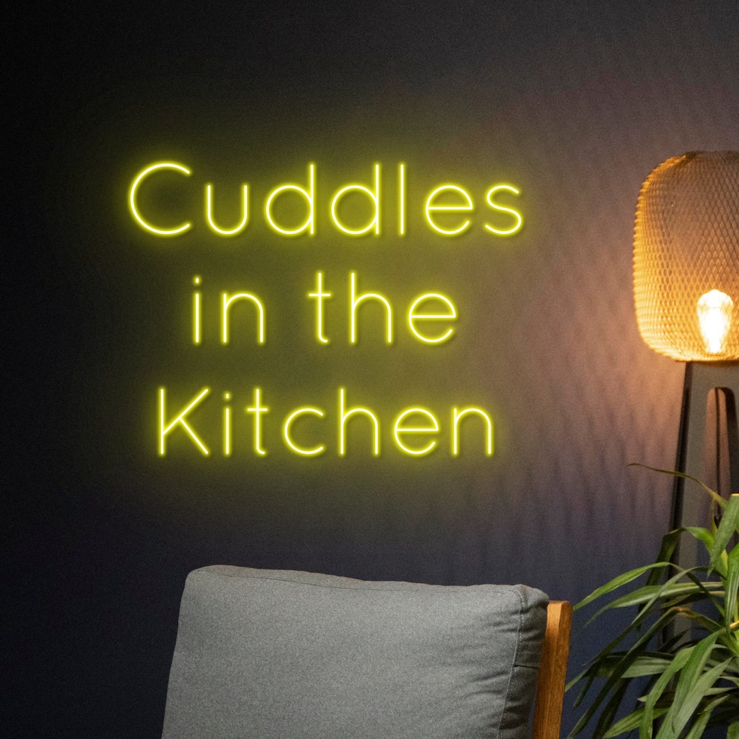 Cuddles in the Kitchen Neon Sign, Cuddles in the Kitchen LED Light ...