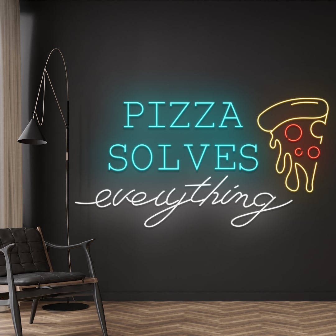 Custom Pizza Solve Everything Neon Sign, Pizza LED Sign, Solve ...