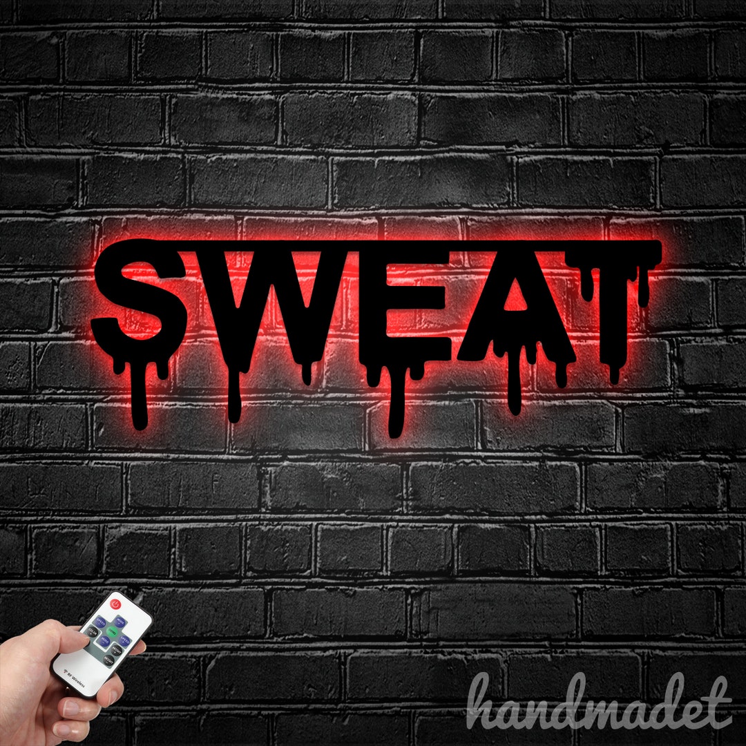 Custom Dripping Sweat Metal Sign Wall Art LED Light Personalized ...