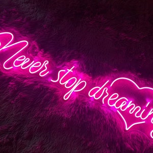 Never Stop Dreaming Led Sign, Never Stop Dreaming Neon Sign, Wall Decor ...