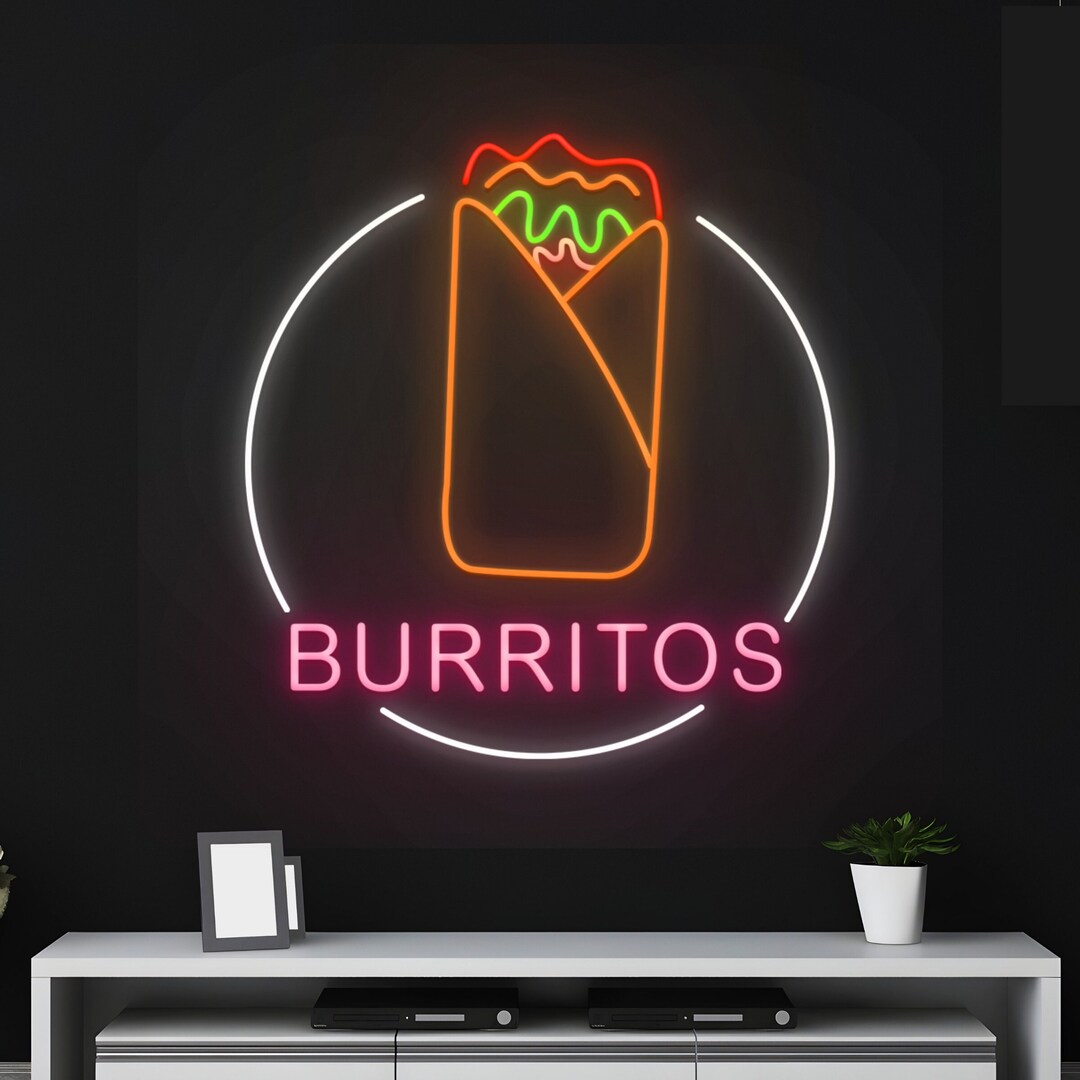 Custom Burritos Neon Sign, Mexico Burrito LED Sign, Mexican Food Neon ...