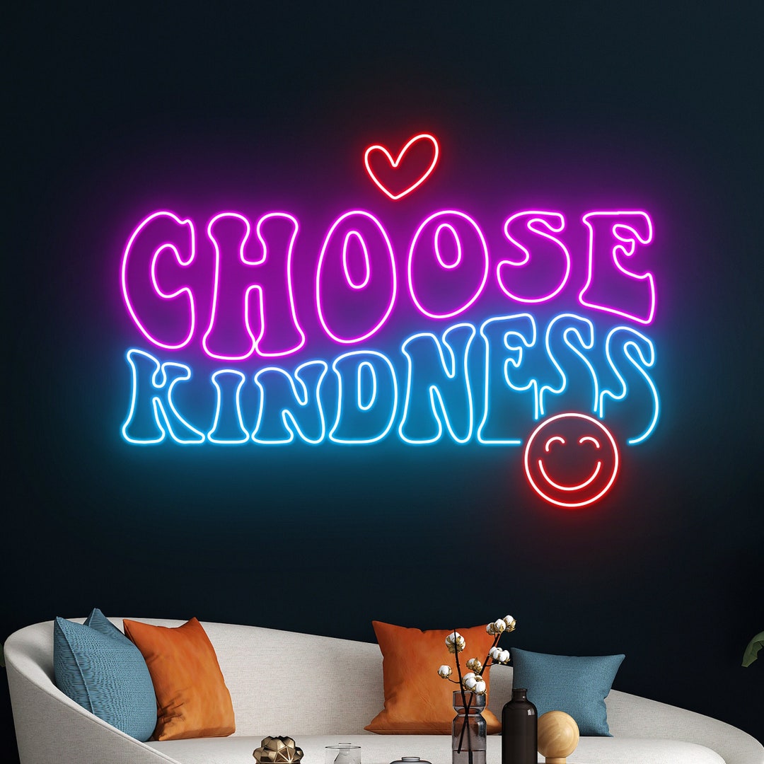 Choose Kindness Neon Sign, Choose Kindness LED Light, Text Phrase Led ...