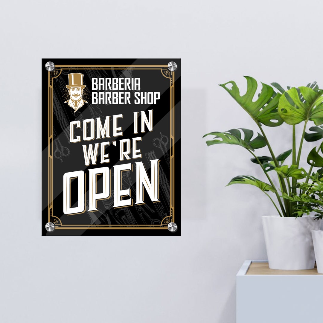Custom Acrylic Business Sign, Barber Shop Sign, Come in We Are Open ...