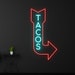 Custom Tacos Direction Arrow Right Neon Sign Taco Arrow Led - Etsy