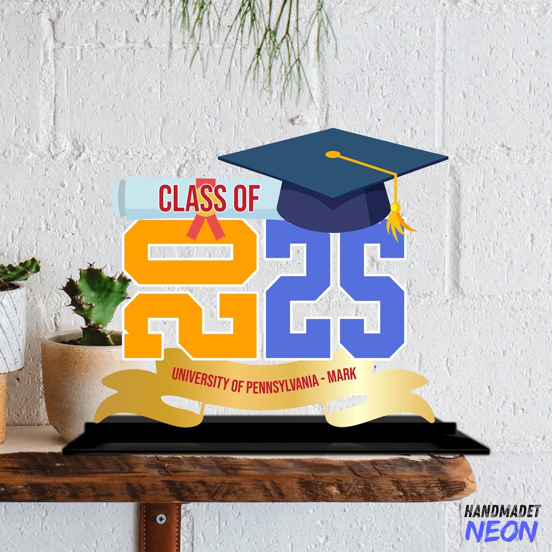 Custom Graduation Metal Table Sign, Graduate Metal Shelf Decor ...