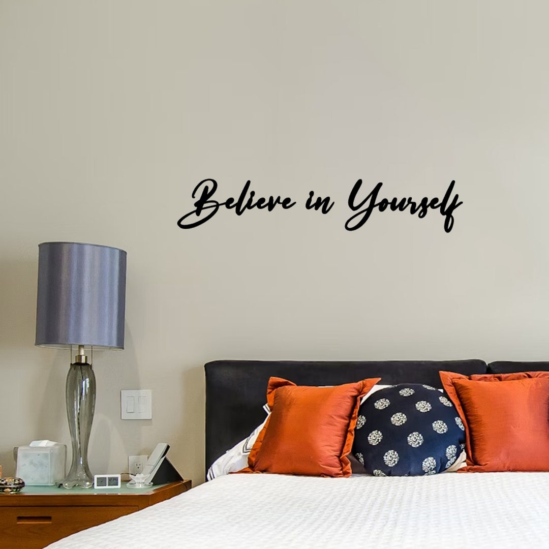 Believe in Yourself Words Metal Sign Wall Art, Personalized Gift Quote ...