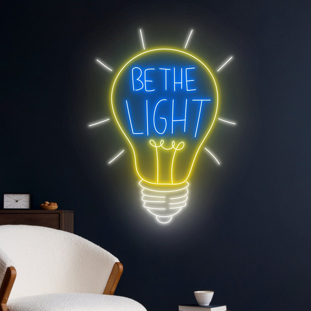 Custom Lightbulb Be the Light Neon Sign, Lamp Light Bulb Neon Light ...
